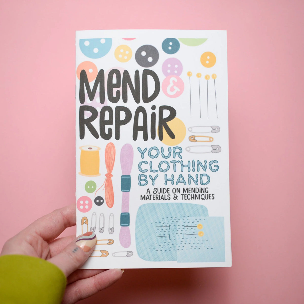 Make & Mend 'Mend + Repair Your Clothing by Hand' Guide Zine – Terra ...