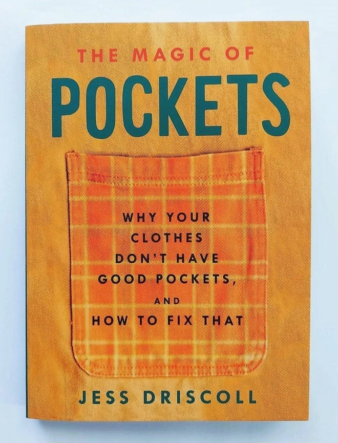Microcosm Publishing The Magic of Pockets: Why Your Clothes Don't Have ...